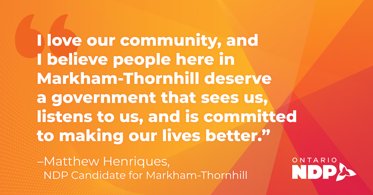 Matthew Henriques chosen to be the NDP candidate in Markham-Thornhill ...